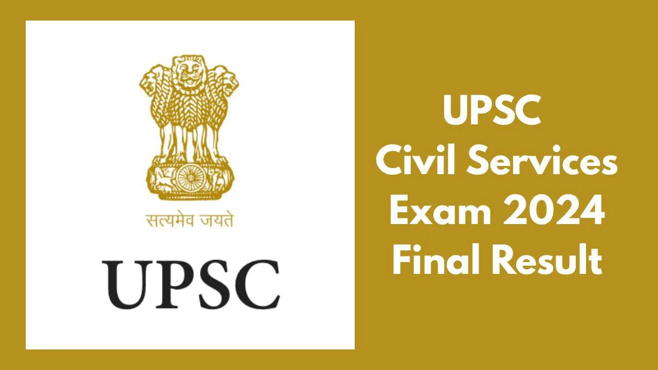 UPSC Civil Services IAS 2024 Final Result - India Buzz TV